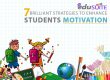 7 Brilliant Strategies to Enhance Students Motivation