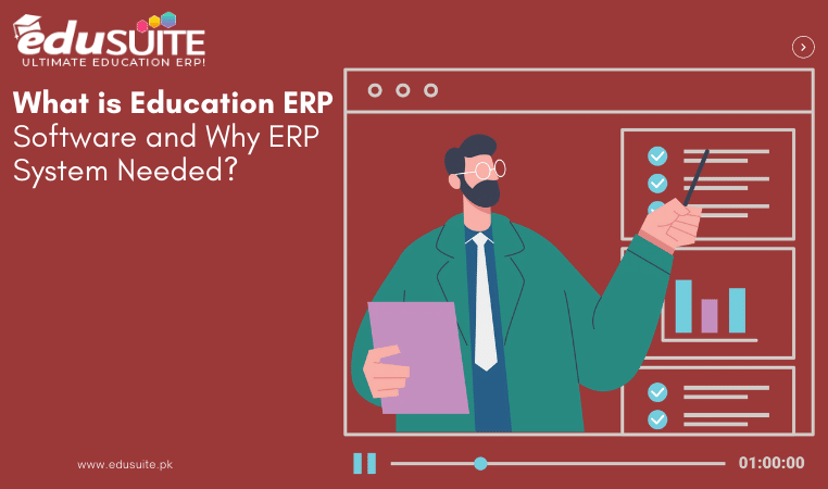 What is Education ERP Software and Why ERP System Needed?