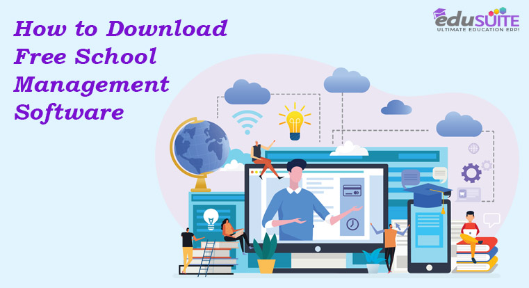 How to Download Free School Management Software